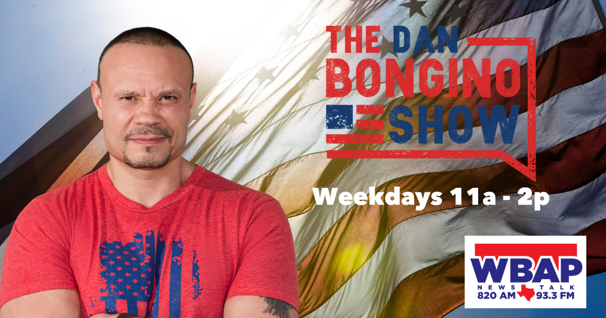 Dan Bongino Show | News Talk WBAP-AM